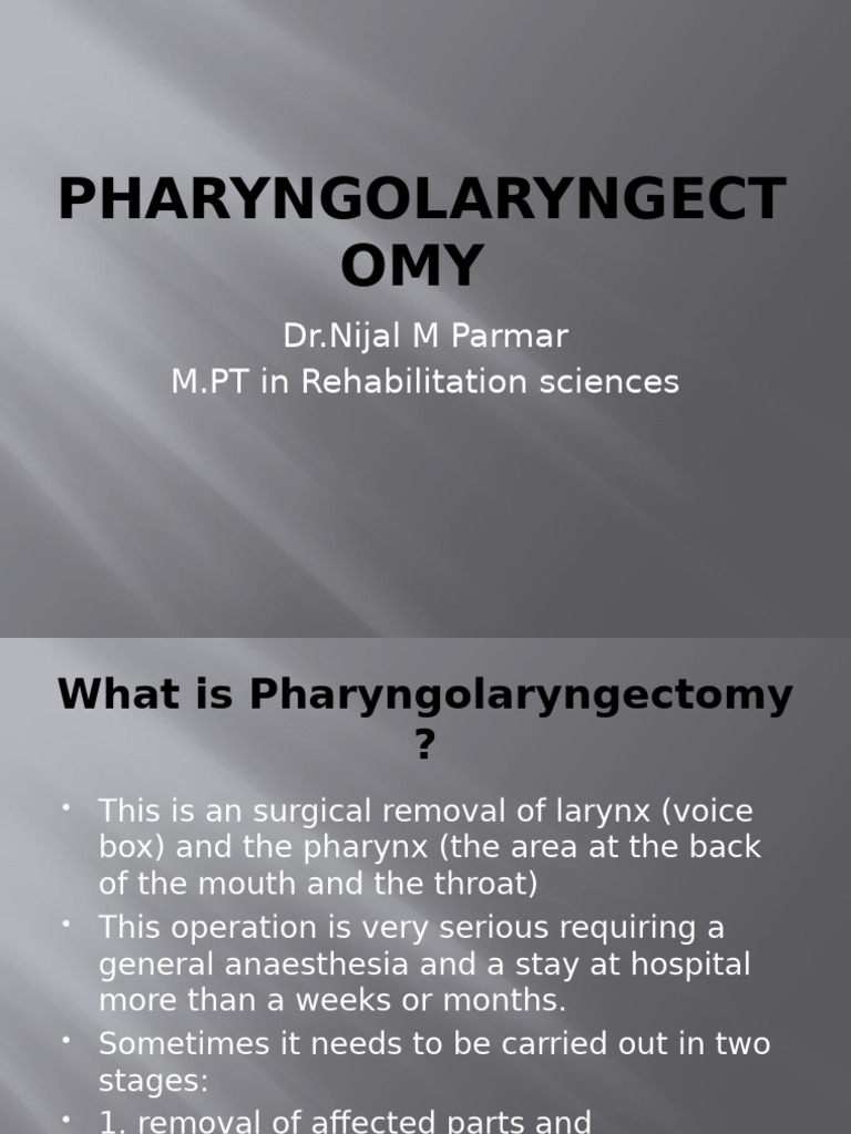 Pharyngolaryngectomy Overview and Care | PDF | Larynx | Surgical ...