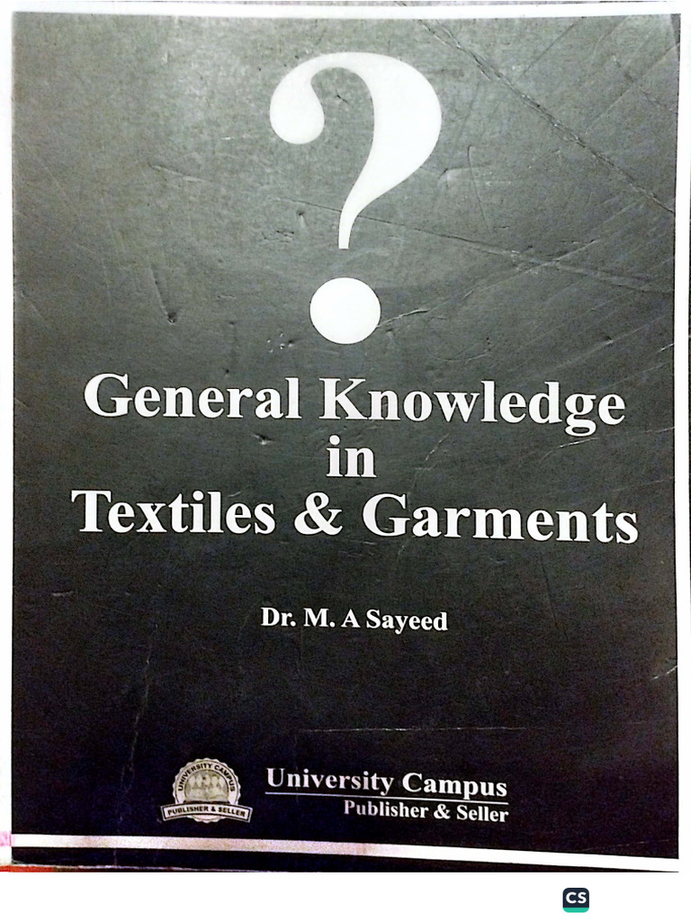General Knowledge in Textile and Garments | PDF