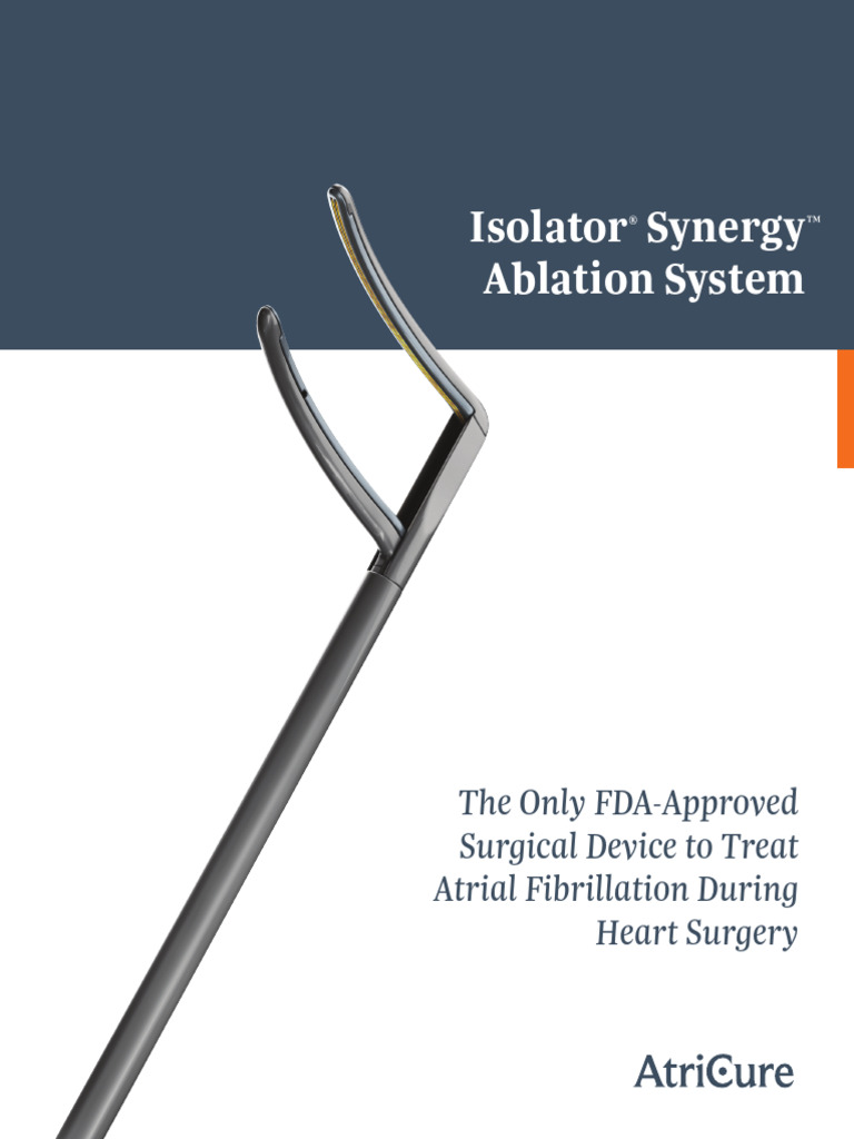 AtriCure Synergy Ablation System Overview | PDF | Heart | Atrium (Heart)