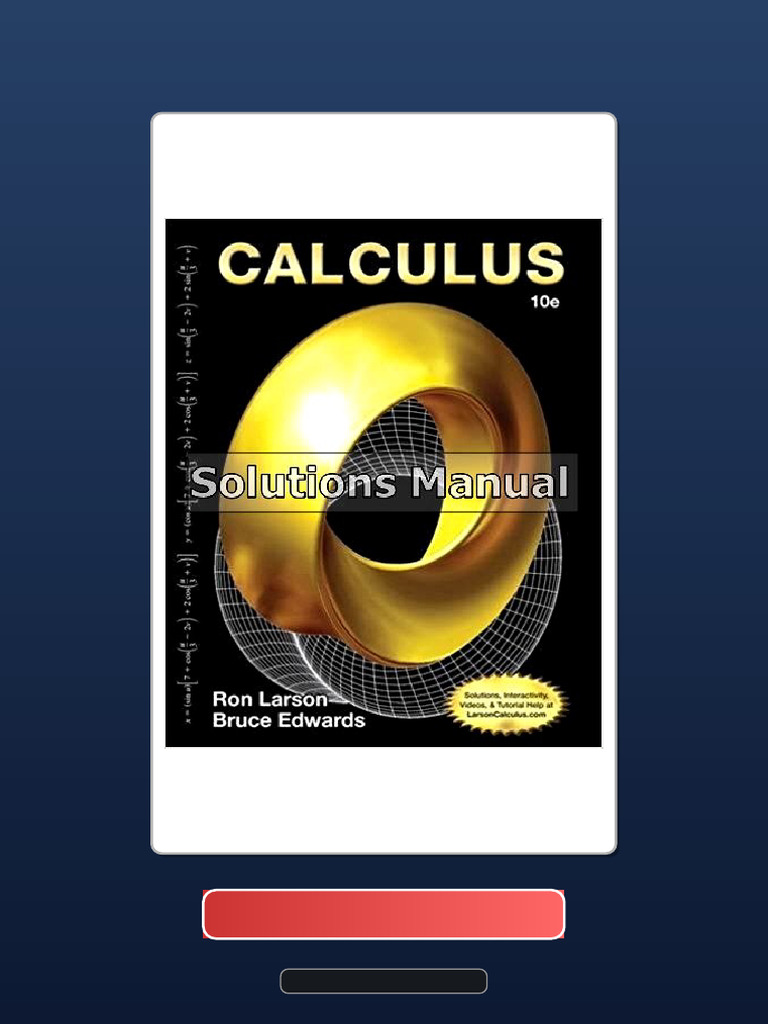 Complete Bundle Calculus 10th Edition Larson | PDF | Integral | Derivative