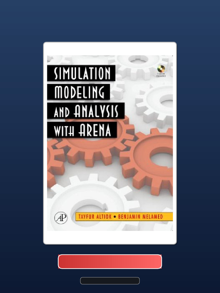 Simulation Modeling and Analysis With ARENA Altiok Test Bank PDF ...