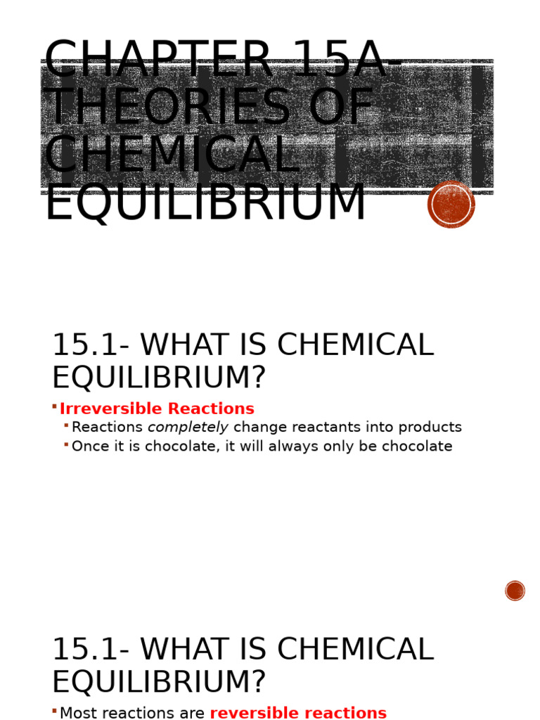 Chem CH 15A - Theories of Chemical Equilibrium | PDF | Chemical ...