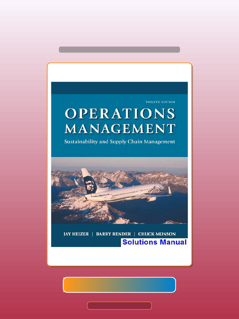 Operations Management Sustainability and Supply Chain Management 12th Edition Heizer Ebook and ...