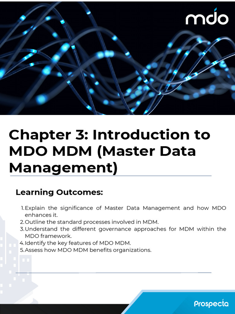 Chapter 3 - Introduction To MDO Master Data Management (MDM) | PDF | Governance | Regulatory ...