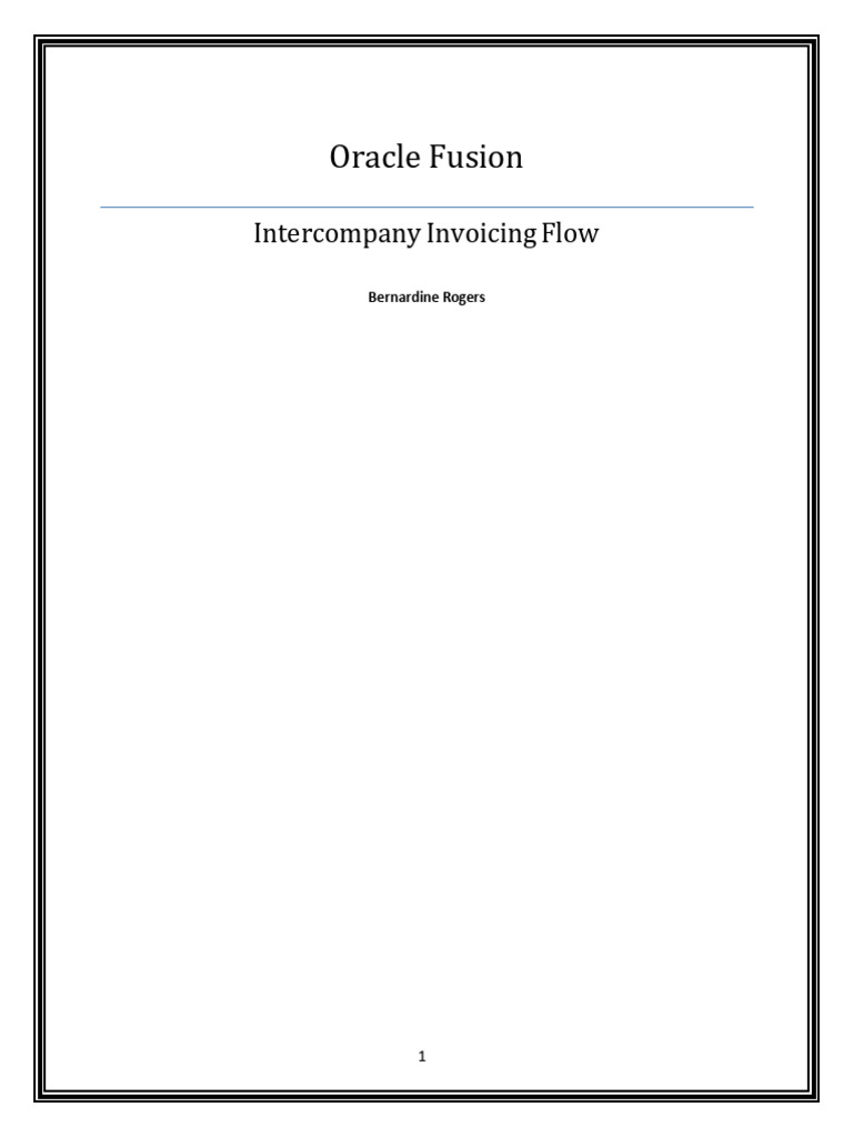 Oracle Fusion Intercompany Invoicing Flow From A-Z | PDF | Accounts ...