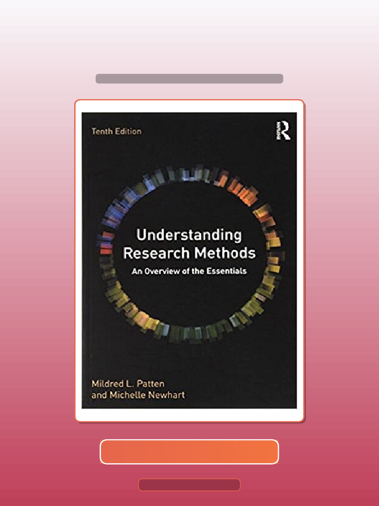 Understanding Research Methods An Overview of The Essentials 10th ...