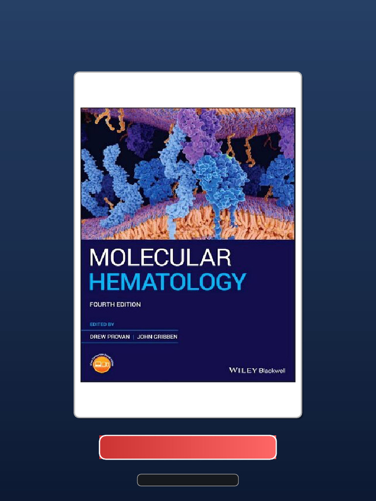 Molecular Hematology 4th Edition Drew Provan Digital Access | PDF ...