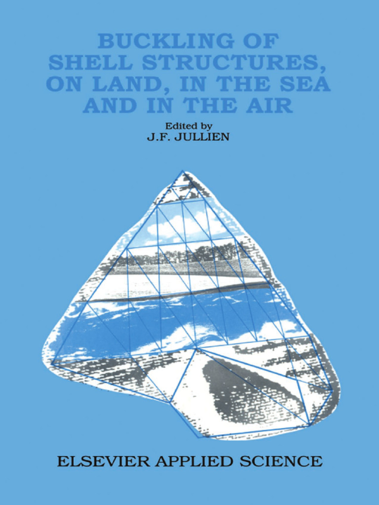 Buckling of Shell Structures, On Land, in The Sea and in The Air | PDF ...