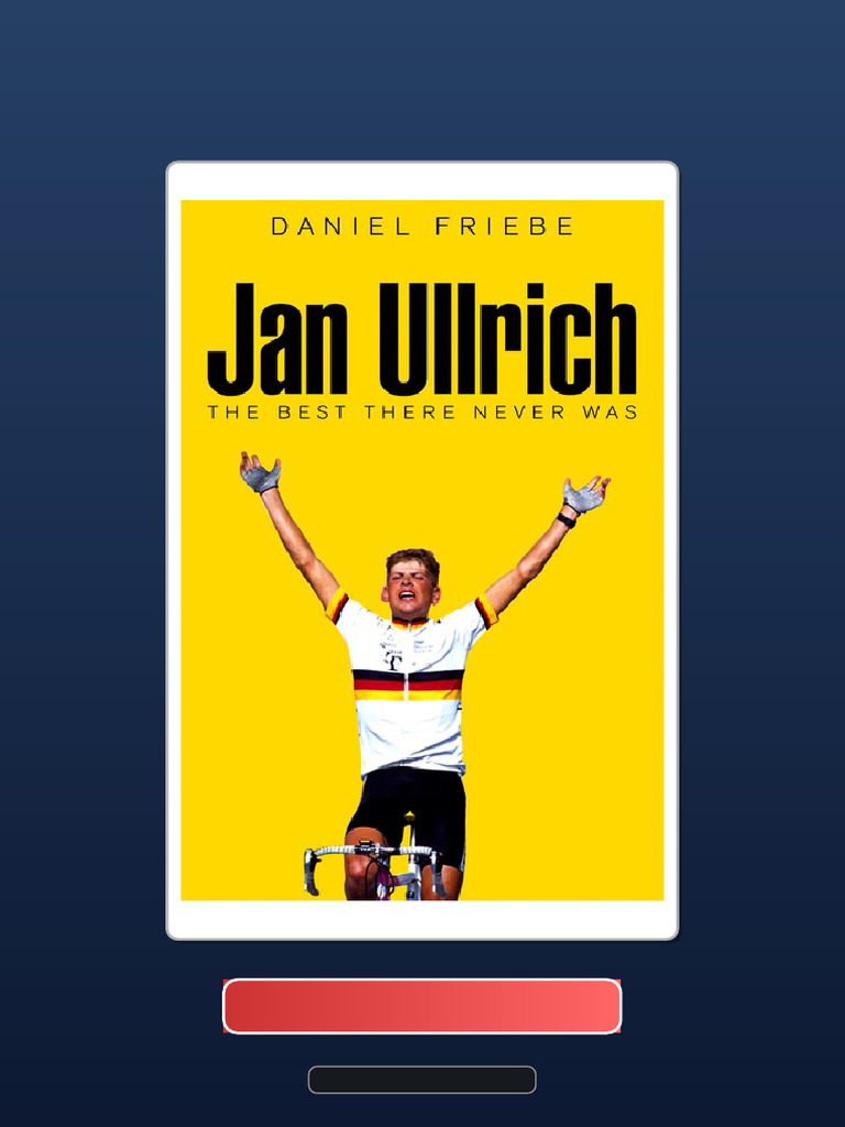 Jan Ullrich The Best There Never Was Daniel Friebe Digital Access | PDF | Multiple Choice ...