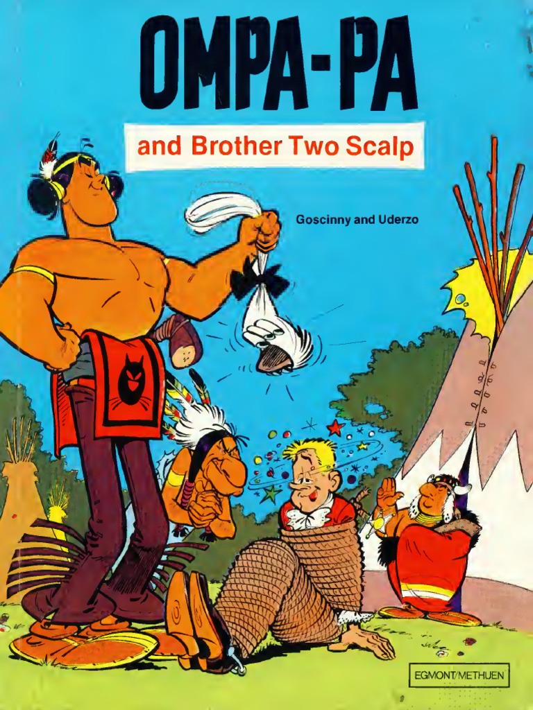 (Ompa-Pa, No. 01) - Ompa-Pa and Brother Two Scalp (1977) | PDF