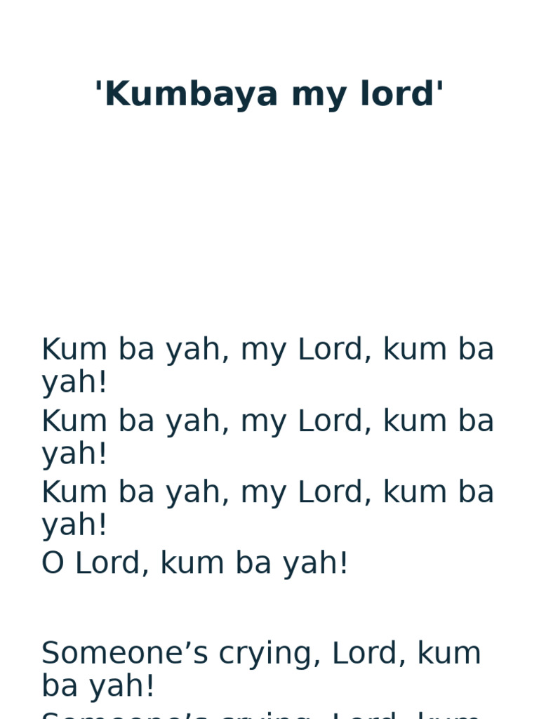 Kumbaya My Lord Lyrics | PDF