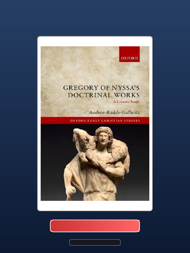 Complete Bundle Gregory of Nyssas Doctrinal Works Literary Study Andrew ...