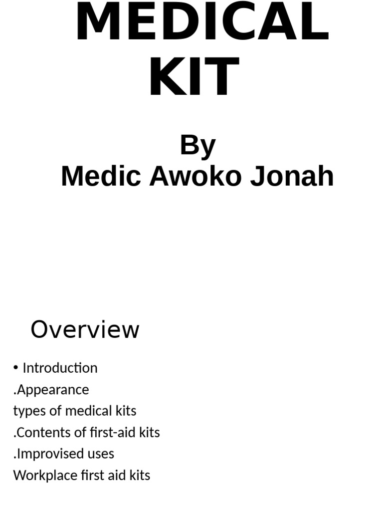 Overview of Medical Kits and Contents | PDF | Medicine