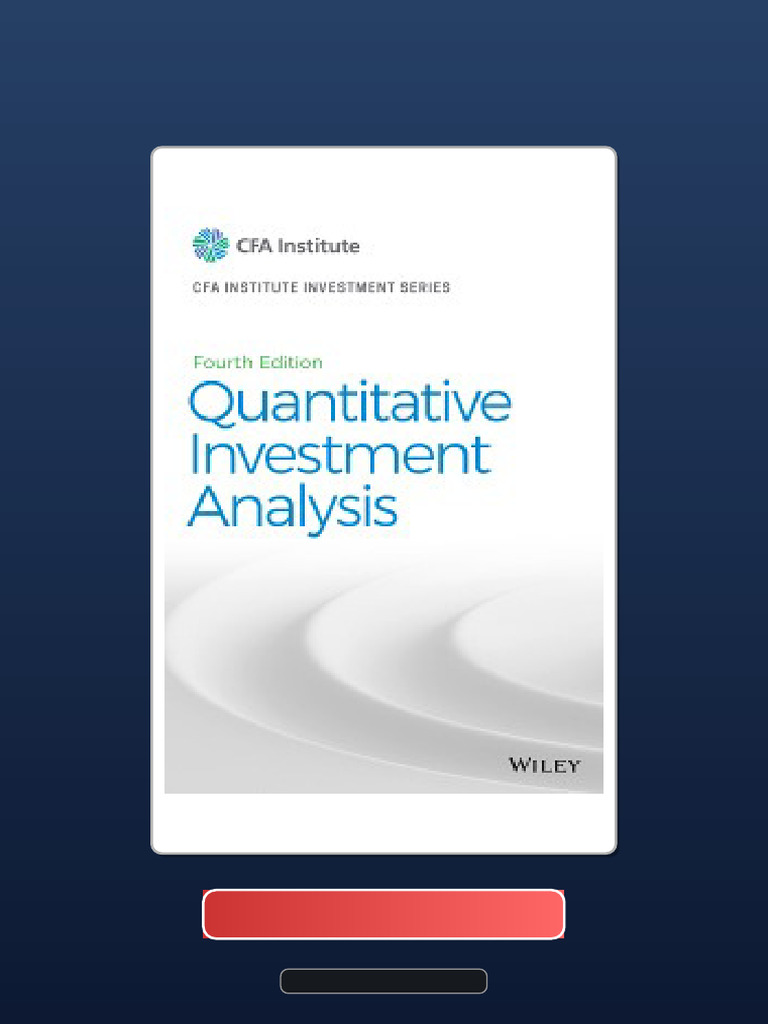 Complete Bundle Testbank Quantitative Investment Analysis 4th Edition ...