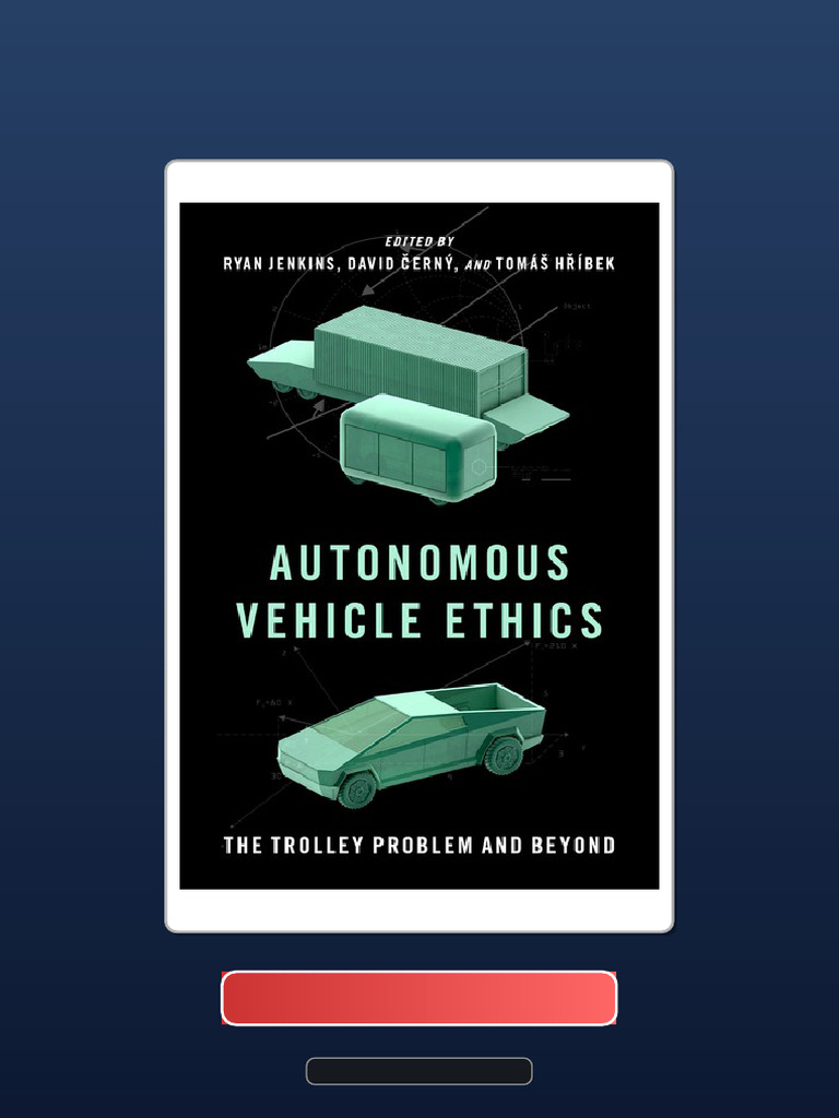 Complete Bundle Autonomous Vehicle Ethics The Trolley Problem and ...