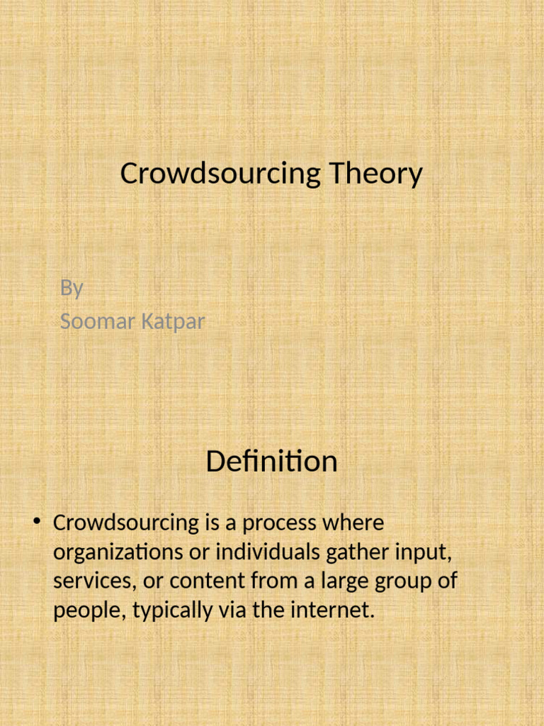 Crowdsourcing Theory Presentation Recreated | PDF