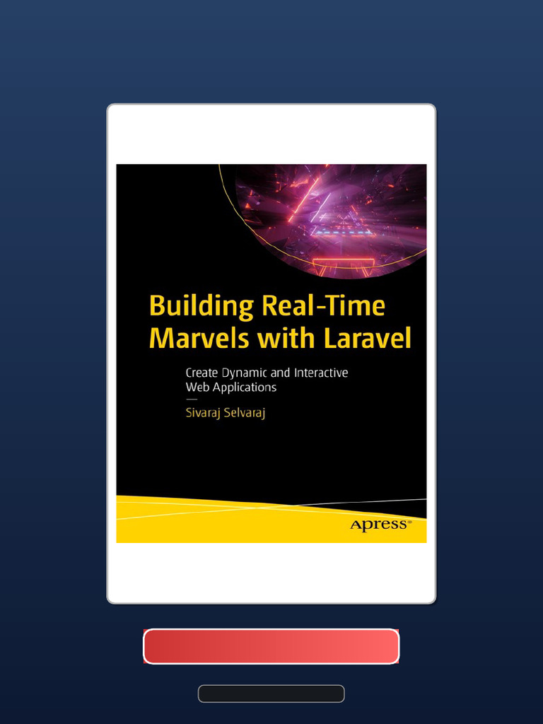 Complete Bundle Building RealTime Marvels With Laravel Create Dynamic and Interactive Web ...