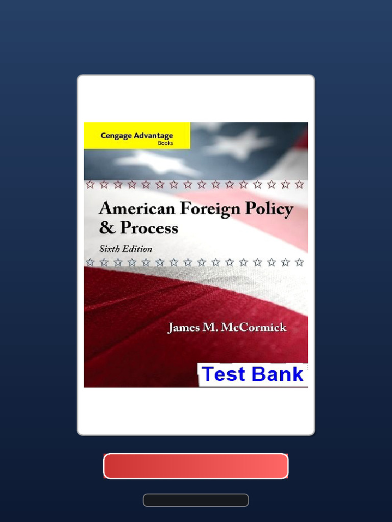 Complete Bundle Cengage Advantage American Foreign Policy and Process 6th Edition McCormick ...