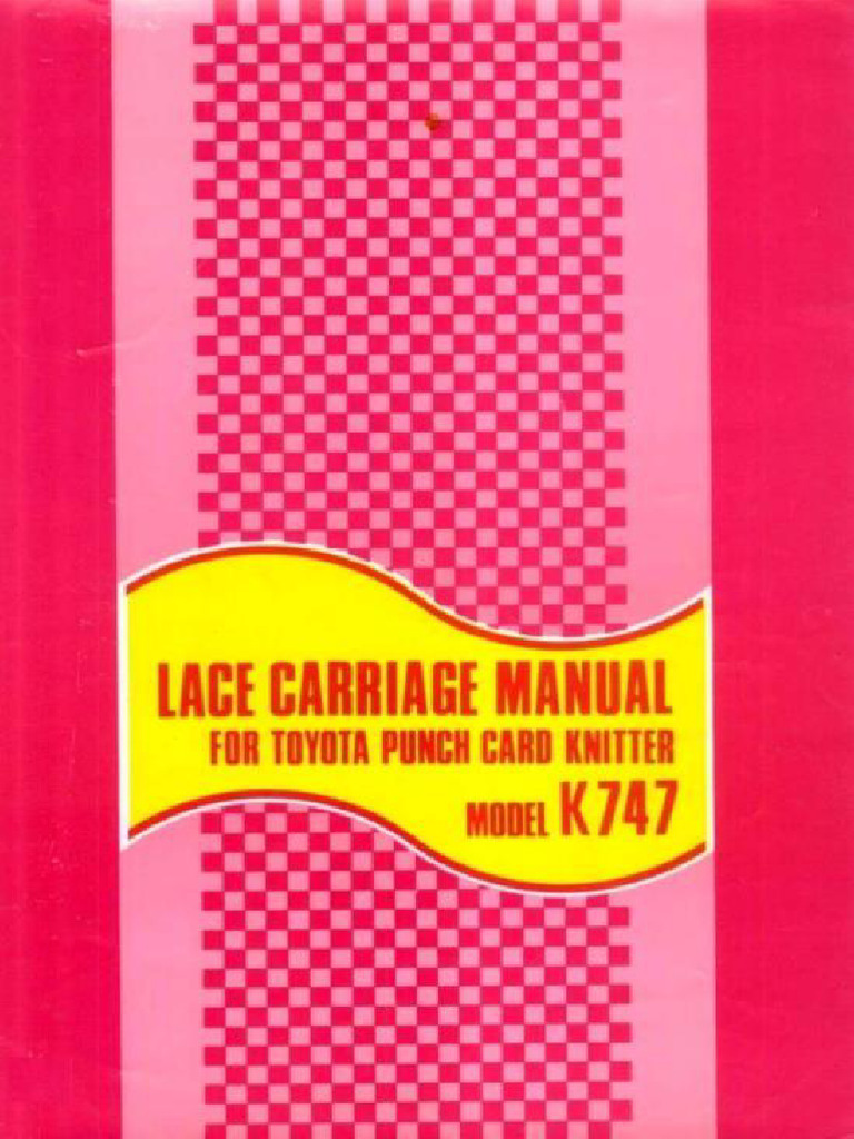 Toyota K747 Lace Carriage Manual | PDF