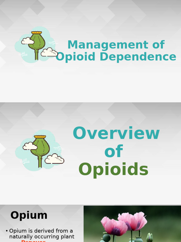 Opioid Dependence Management Overview | PDF | Opioid | Heroin