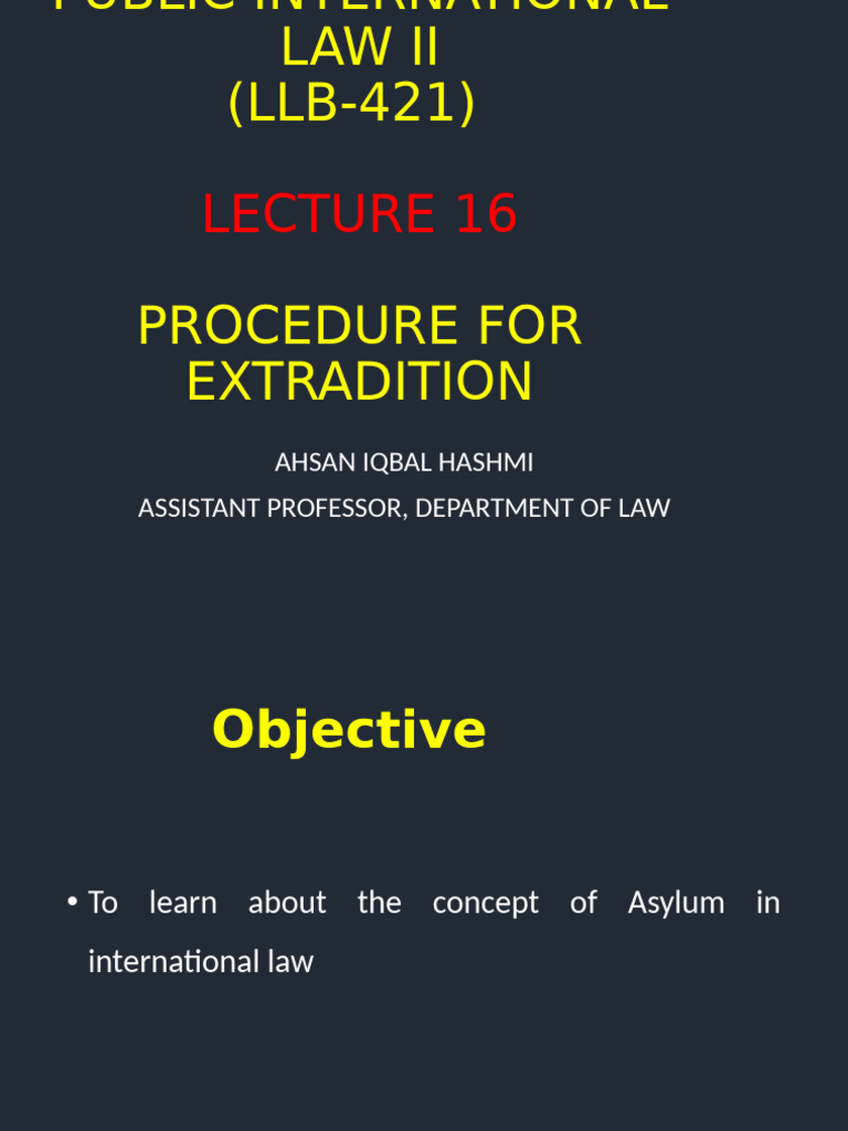 Lecture 16 - Public International Law (Muhammad Ahsan Iqbal Hashmi) (LLB 8) Procedure For ...