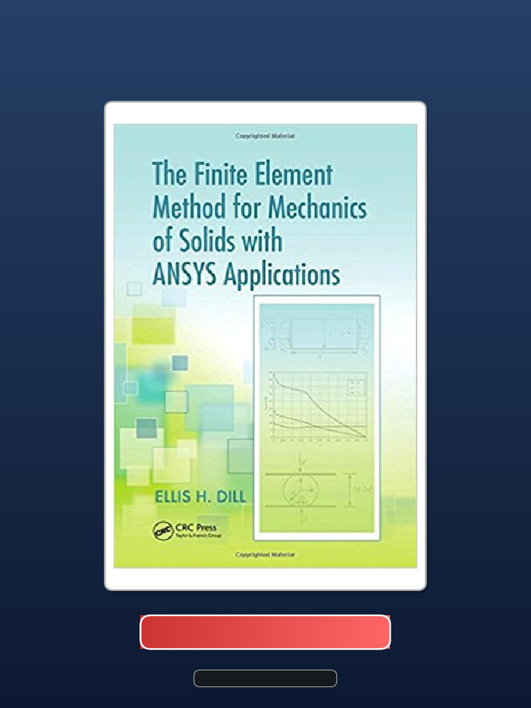 Finite Element Method For Mechanics of Solids With ANSYS Applications 1st Dill Digital Access ...