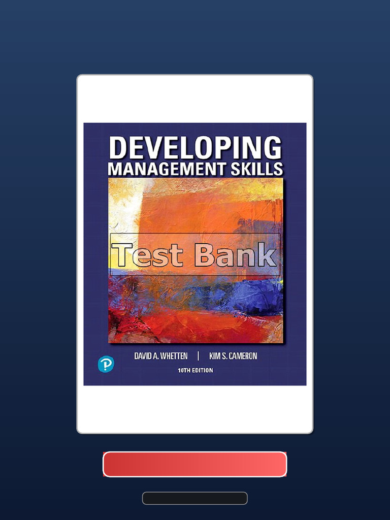 Complete Bundle Developing Management Skills 10th Edition Whetten | PDF | Learning | Multiple Choice