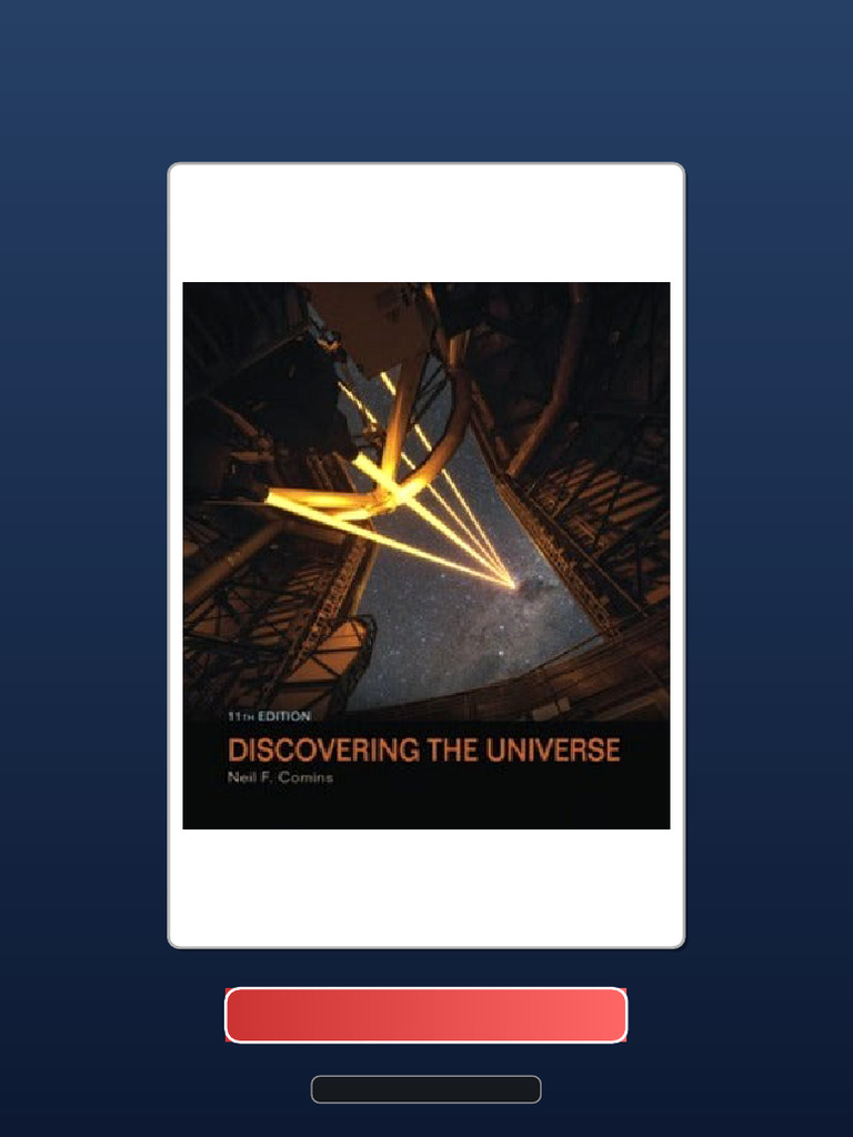 Discovering The Universe 11th Edition Neil F Comins Digital Access | PDF