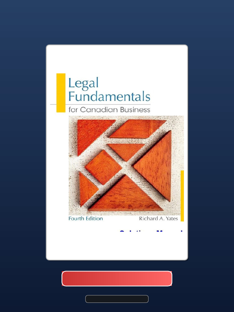 Legal Fundamentals For Canadian Business Canadian 4th Edition Yates ...