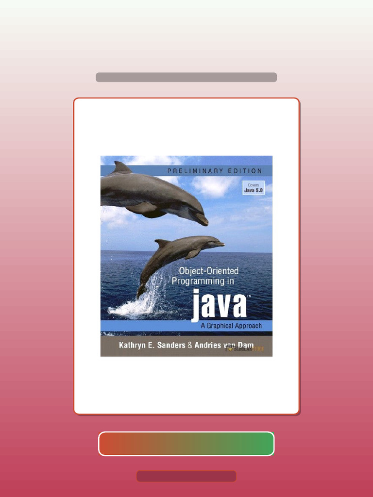ObjectOriented Programming in Java A Graphical Approach Preliminary Edition 0321245741 Ebook and ...