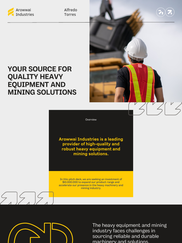 Arowwai Industries Investment Pitch Deck | PDF | Heavy Equipment | Mining