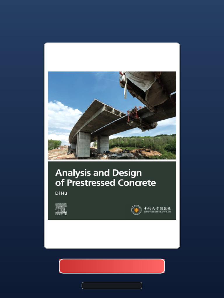 Complete Bundle Analysis and Design of Prestressed Concrete 1st Edition Di Hu HQ File | PDF ...