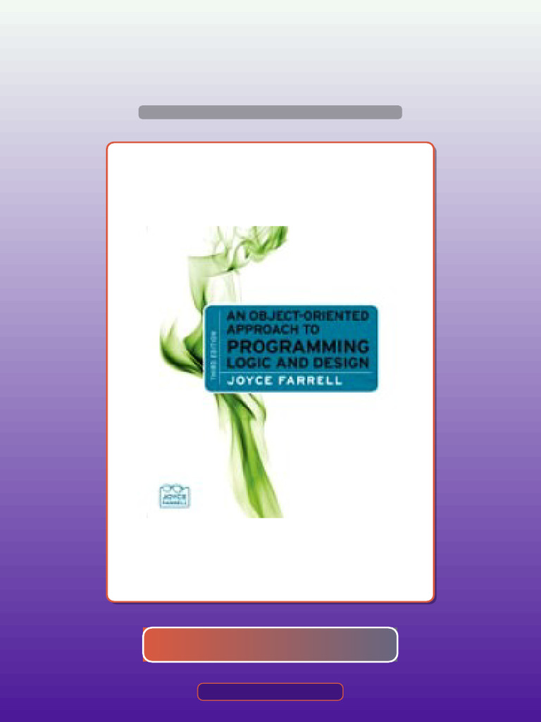 An ObjectOriented Approach To Programming Logic and Design 3rd Edition ...