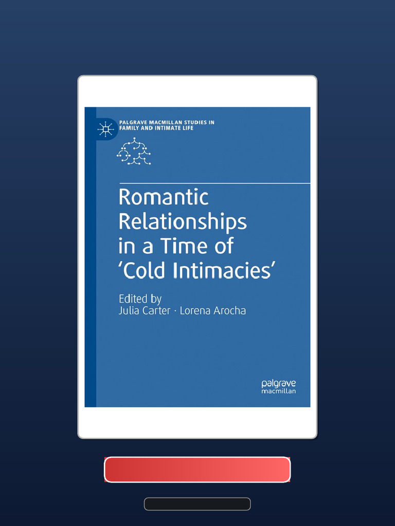 Complete Bundle Romantic Relationshis in Time of Cold Intimacies 1st ...