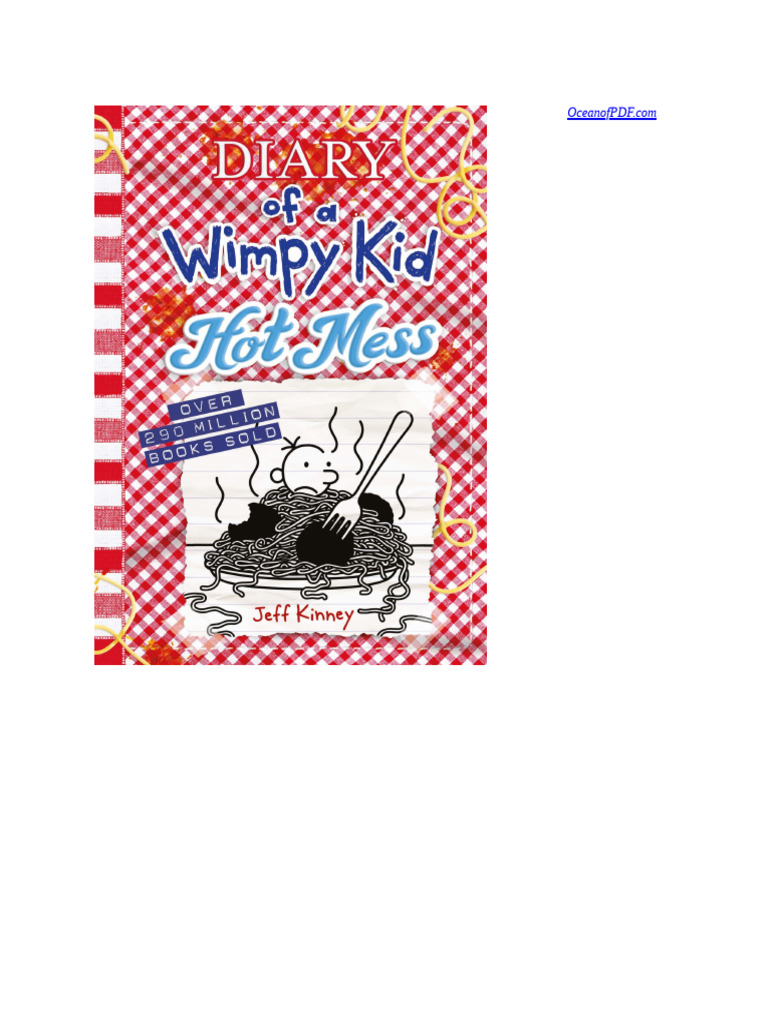 Diary of A Wimpy Kid Hot Mess - Jeff Kinney | PDF | American Children's ...
