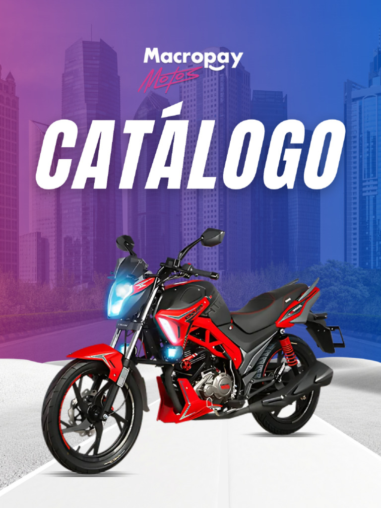 Universidad - Macropay - Motos Macropay - Catálogo de Motos Marzo 2025 | PDF