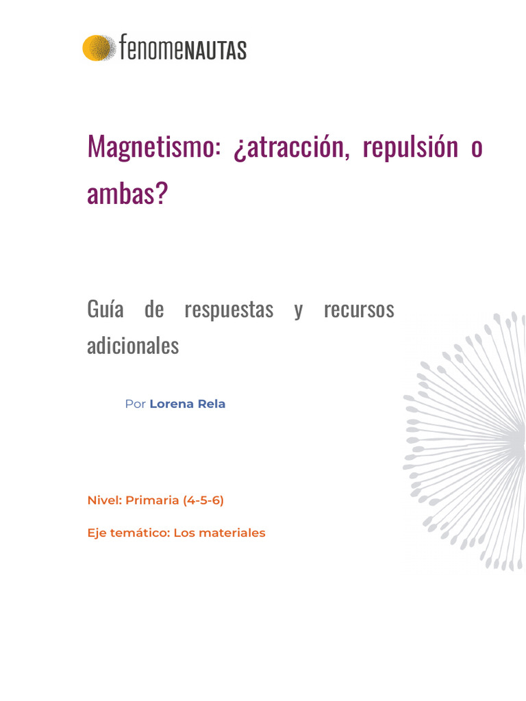 Magnetismo - ¿Atracción, Repulsión o Ambas - Guía de Respuestas y Recursos | PDF | Imán | Magnetismo