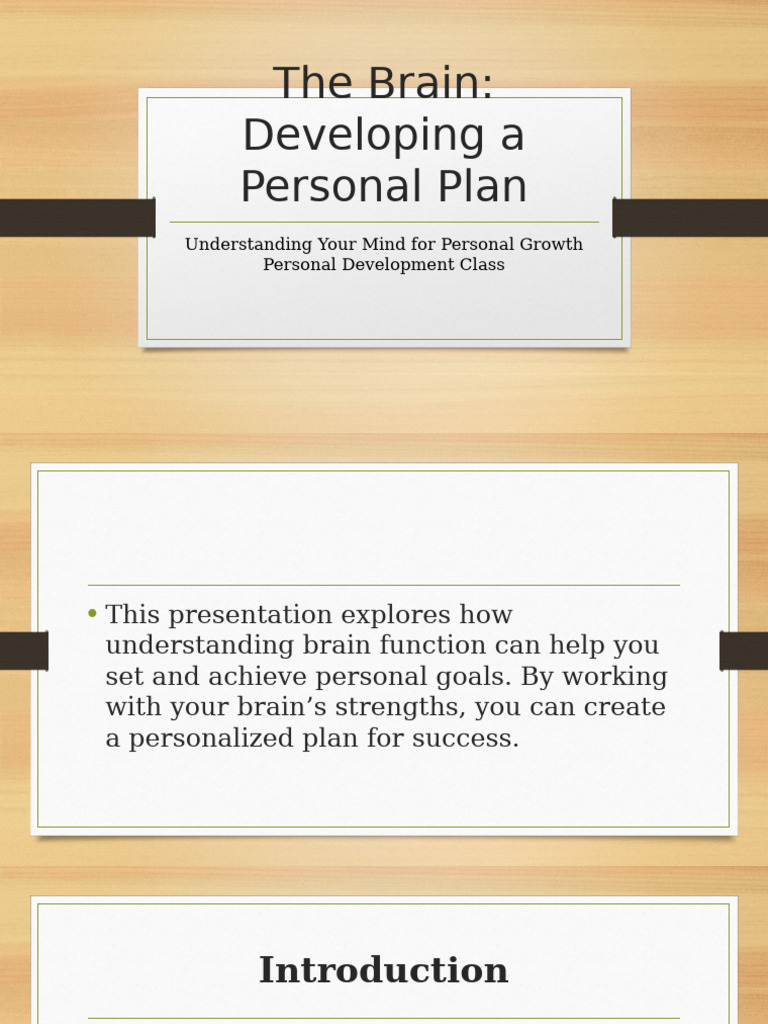 The Brain Developing A Personal Plan | PDF | Brain | Neuroplasticity