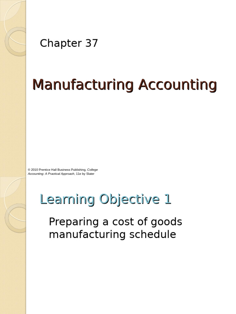 Manufacturing Accounting Overview | PDF | Cost Of Goods Sold | Inventory