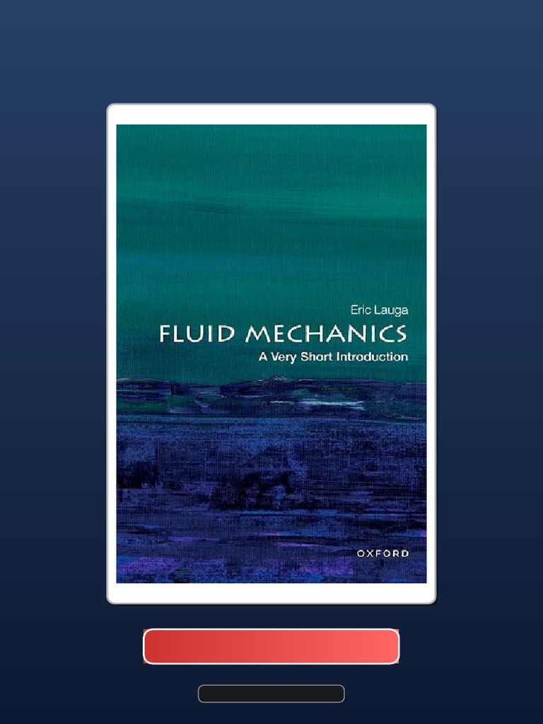 Complete Bundle Fluid Mechanics Very Short Introduction by Eric Lauga ...