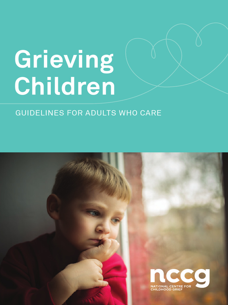 Grieving Children - Parent Handout | PDF | Grief | Psychological Concepts