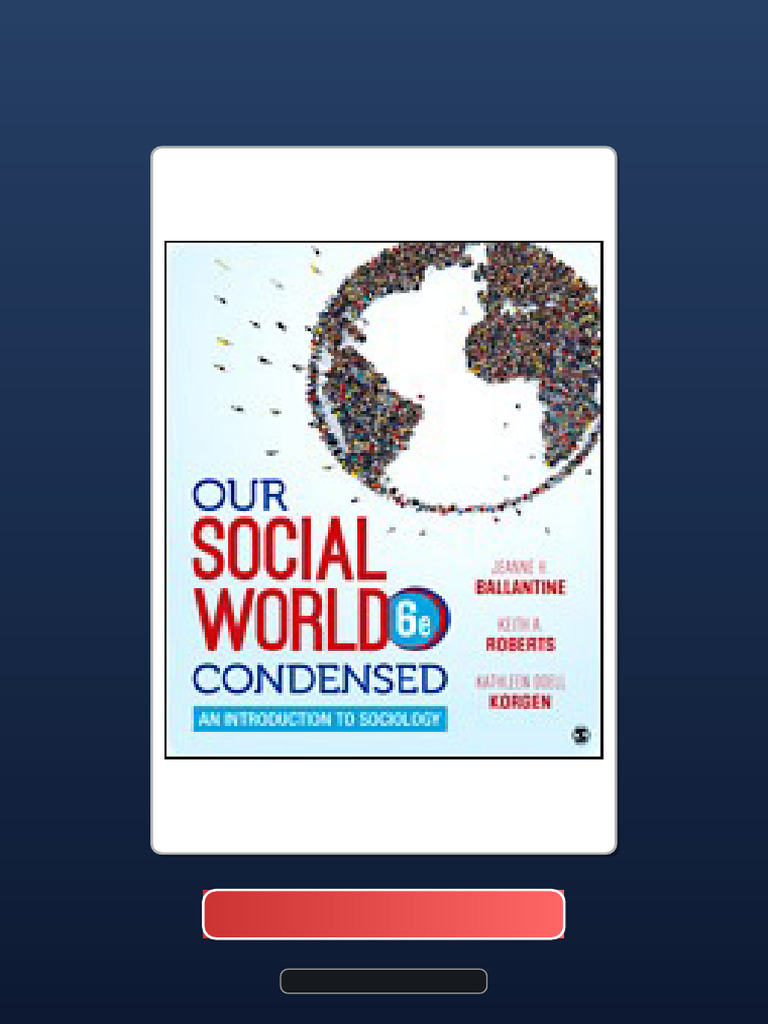 Complete Bundle Our Social World Condensed An Introduction To Sociology ...
