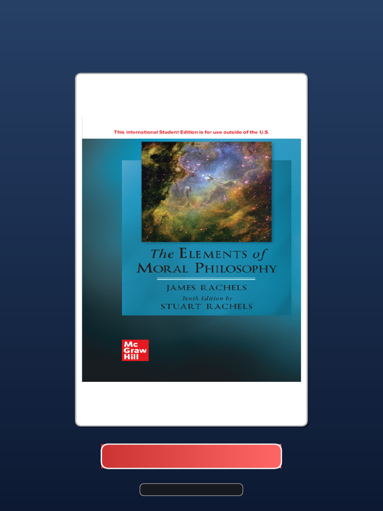 Complete Bundle The Elements of Moral Philosophy 10th Edition James ...