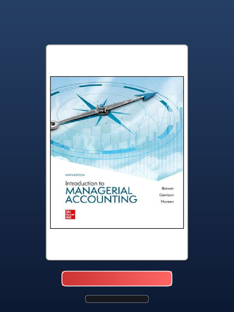 Introduction to Managerial Accounting 9th Edition Peter Brewer Ray ...
