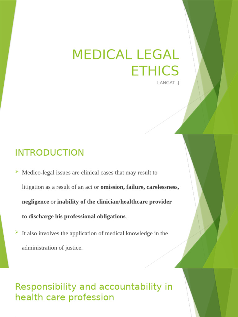 Medical Legal Ethics Overview | PDF | Negligence | Consent