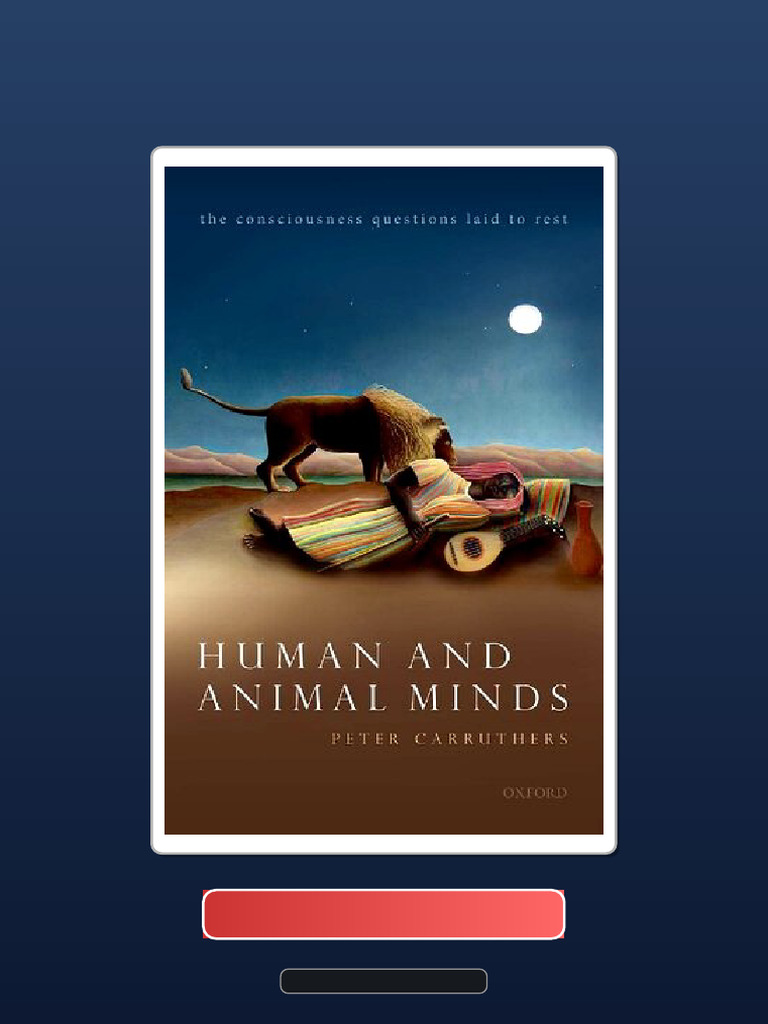 Complete Bundle Human and Animal Minds The Consciousness Questions Laid ...