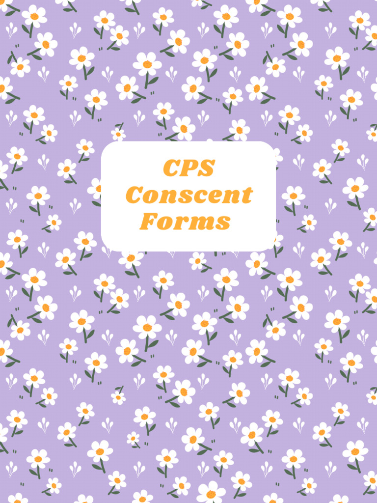 CPS Conscent Forms | PDF