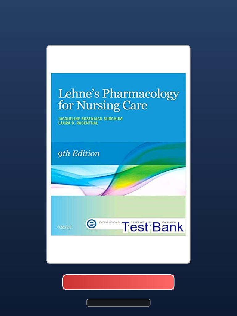 Complete Bundle Lehnes Pharmacology For Nursing Care 9th Edition ...