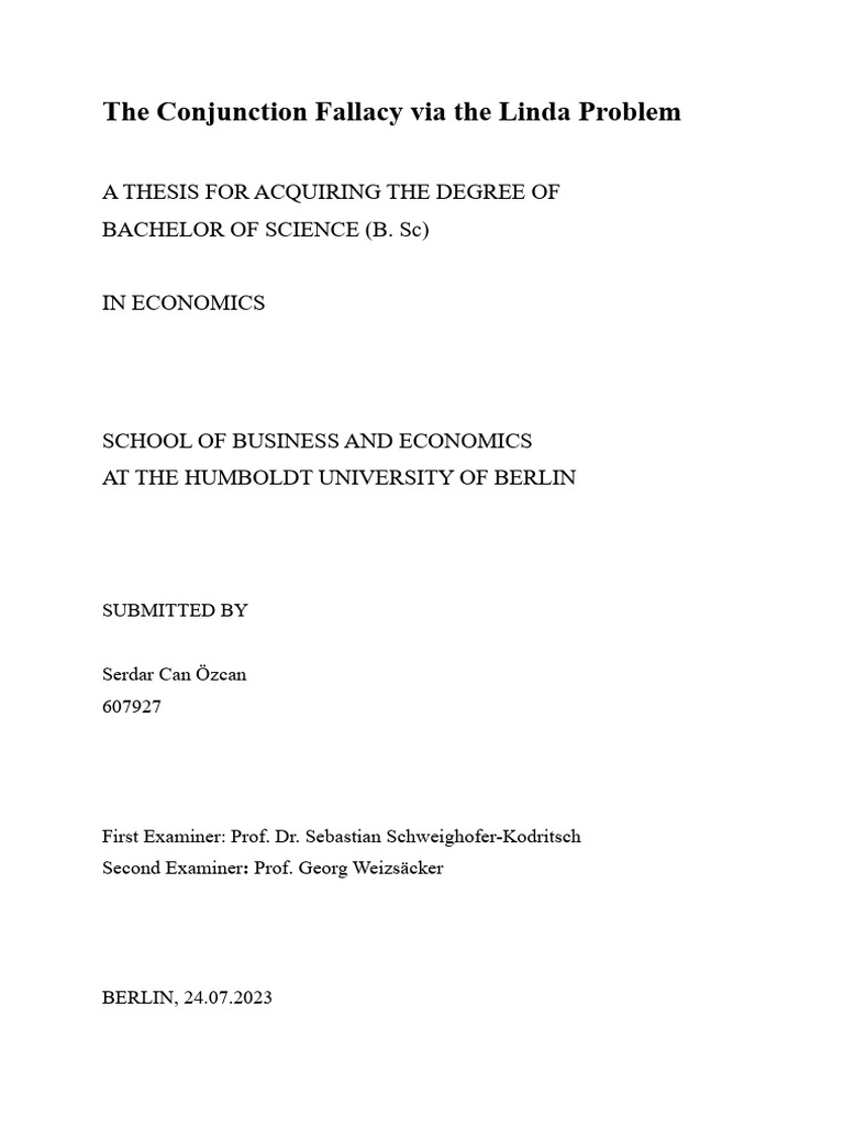 "The Conjunction Fallacy Via The Linda Problem", Serdar Can Özcan 607927, (BACHELOR THESIS ...