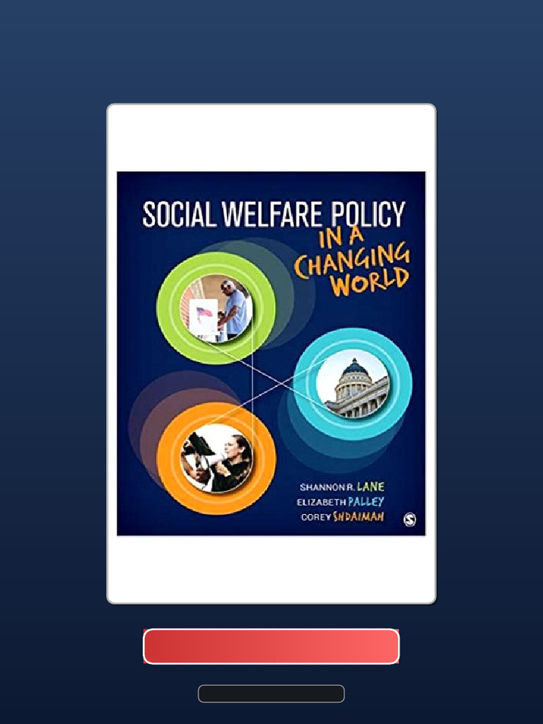 Social Welfare Policy in A Changing World 1st Edition Shannon R Lane ...
